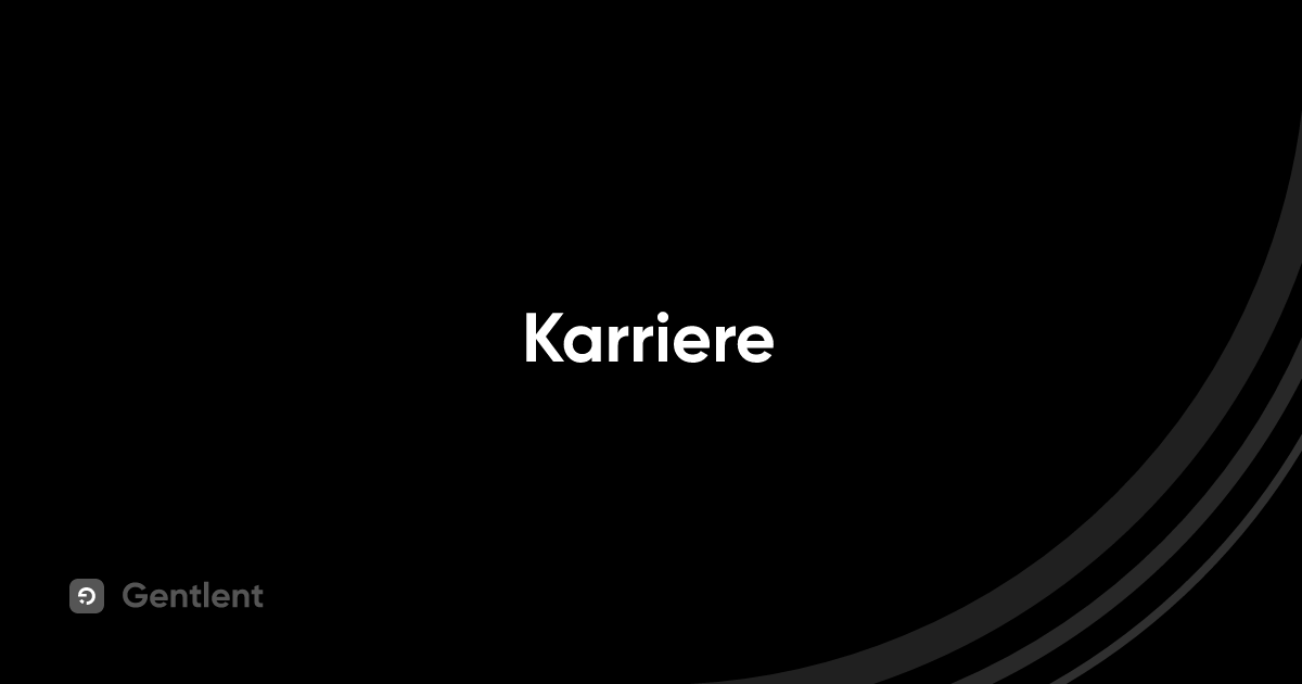 Karriere - Gentlent