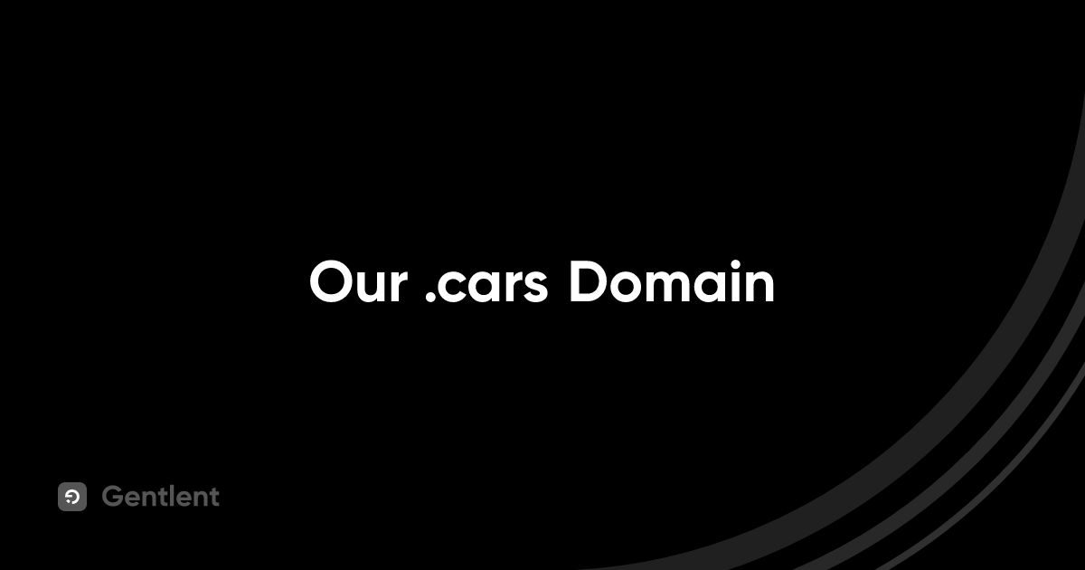 Our .cars Domain - Gentlent