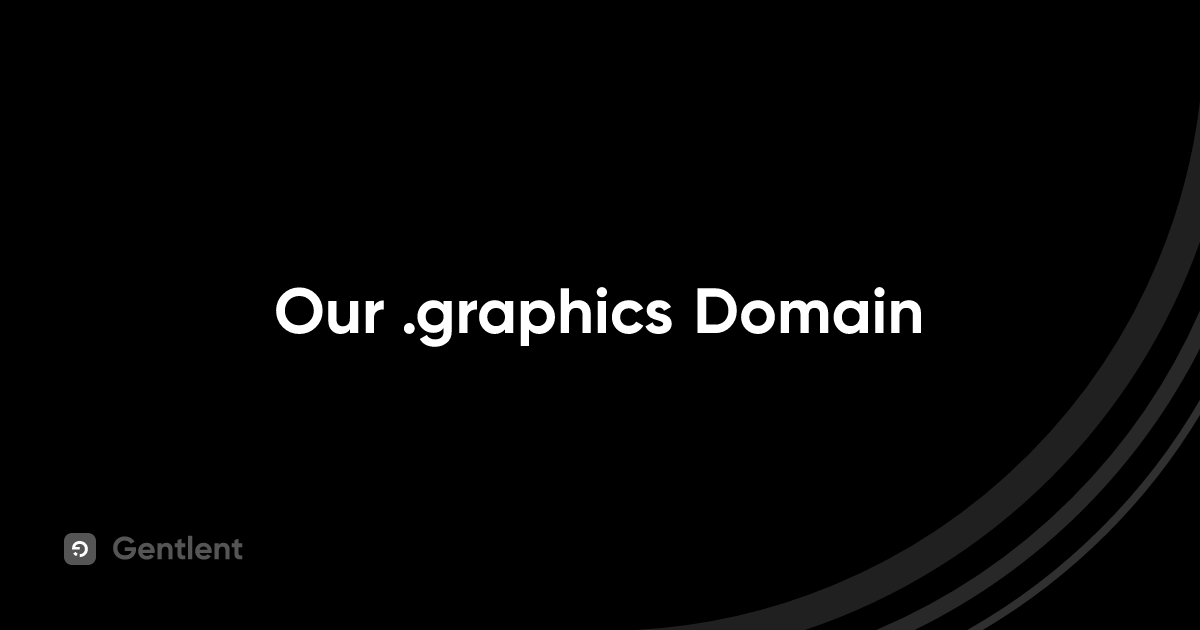 Our .graphics Domain - Gentlent